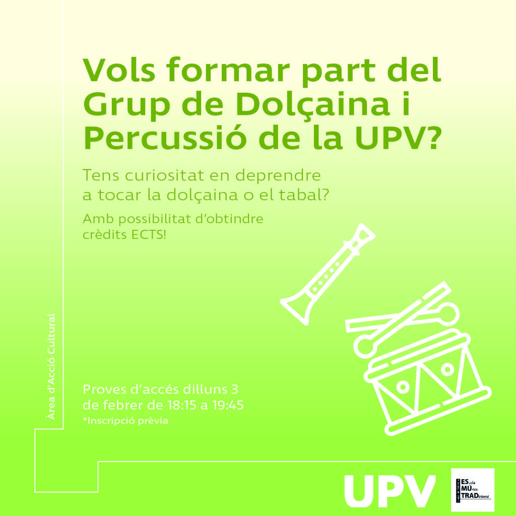 Open registration Grup de Dolçaina i Percussió UPV | ACU | UPV