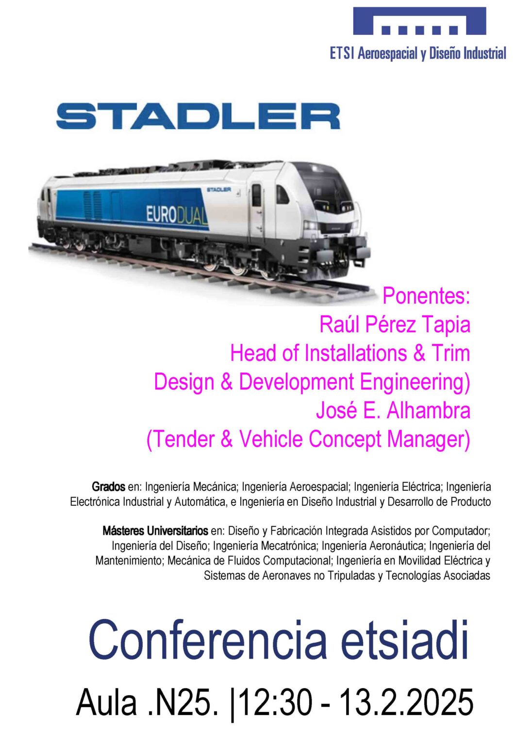 ETSIADI Conference. STADLER | ETSIADI | UPV
