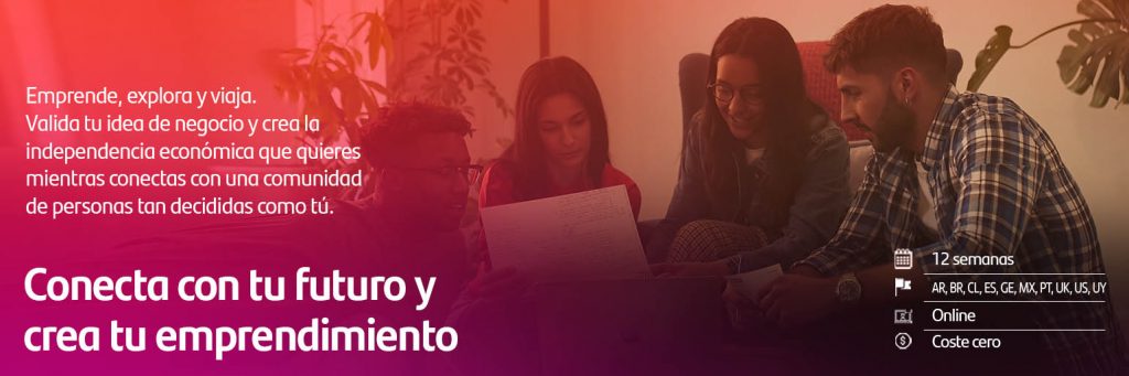 Conecta con tu futuro y crea tu emprendimiento | Explorer Santander X | IDEAS | UPV