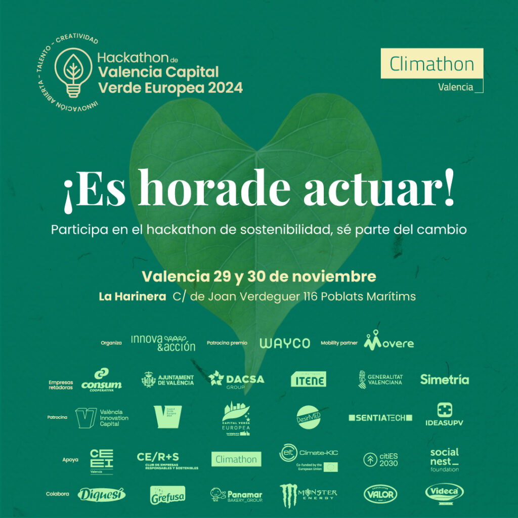 Climathon VLC 2024 | HACKATHON DE SOSTENIBILIDAD VALENCIA CAPITAL VERDE EUROPEA | IDEAS | UPV