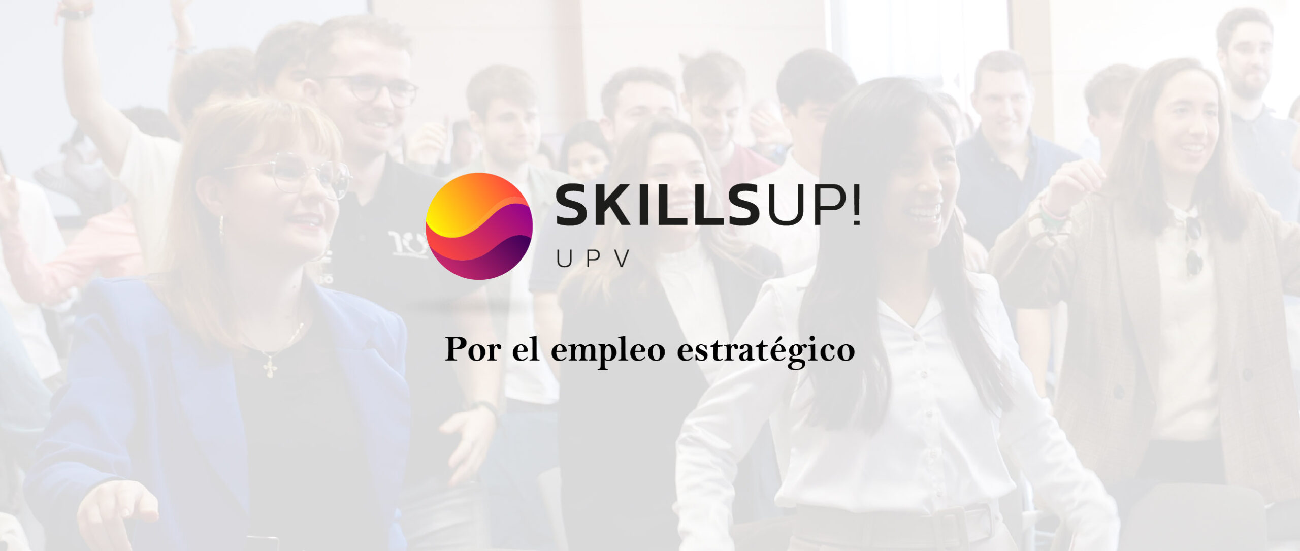 Skills UP | SIE | UPV