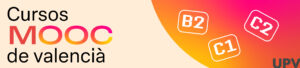 Cursos MOOC intensivos de valenciano para la preparación del B2, C1 y ...